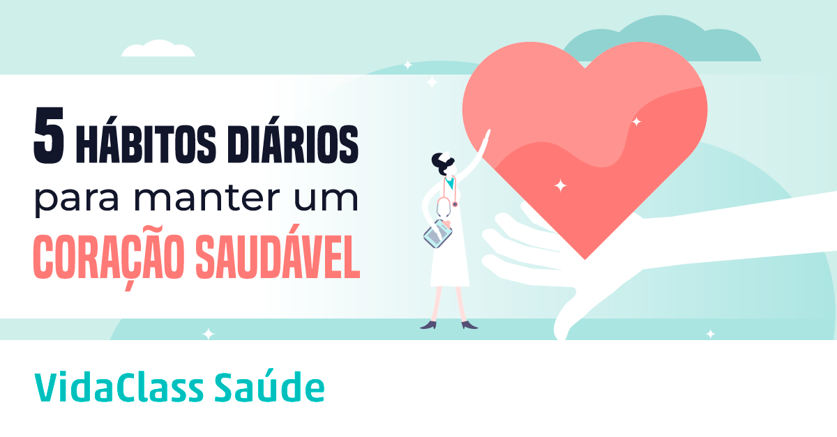 5 Hábitos Diários Para Manter Um Coração Saudável